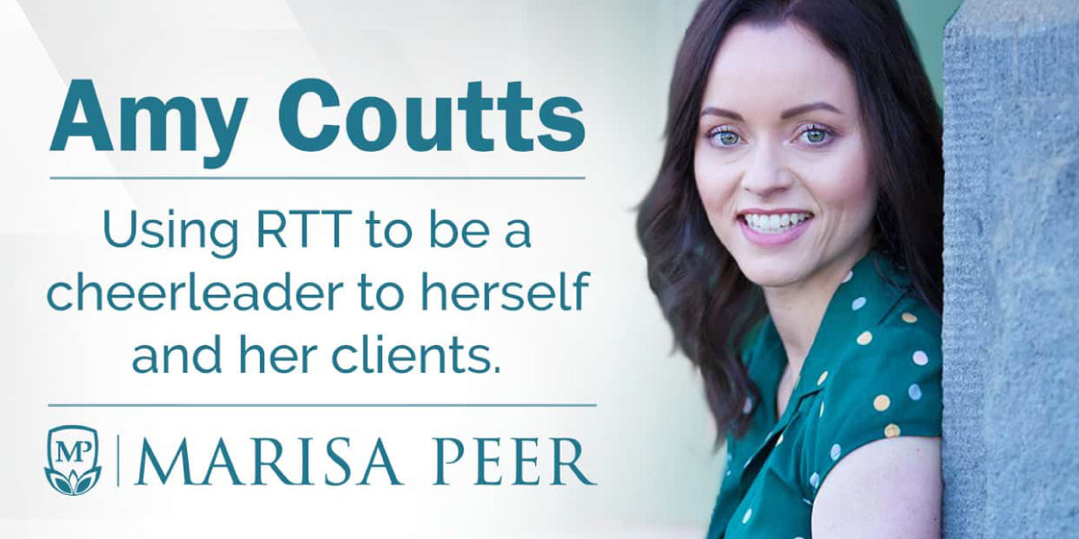 Amy Coutts uses RTT to be a cheerleader to herself and her clients ...